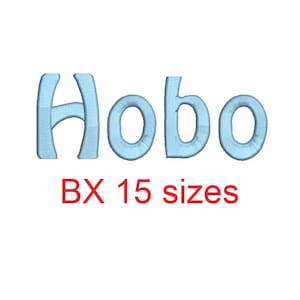 Hobo Embroidery BX Font Sizes 0.25 (1/4), 0.50 (1/2), 1, 1.5, 2, 2.5, 3 ...