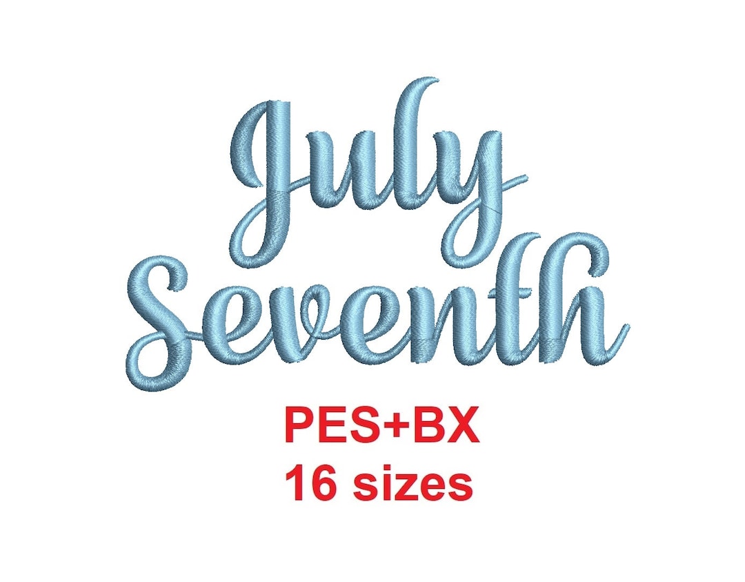 July Seventh Embroidery Font Formats PES+BX 16 Sizes French and English ...