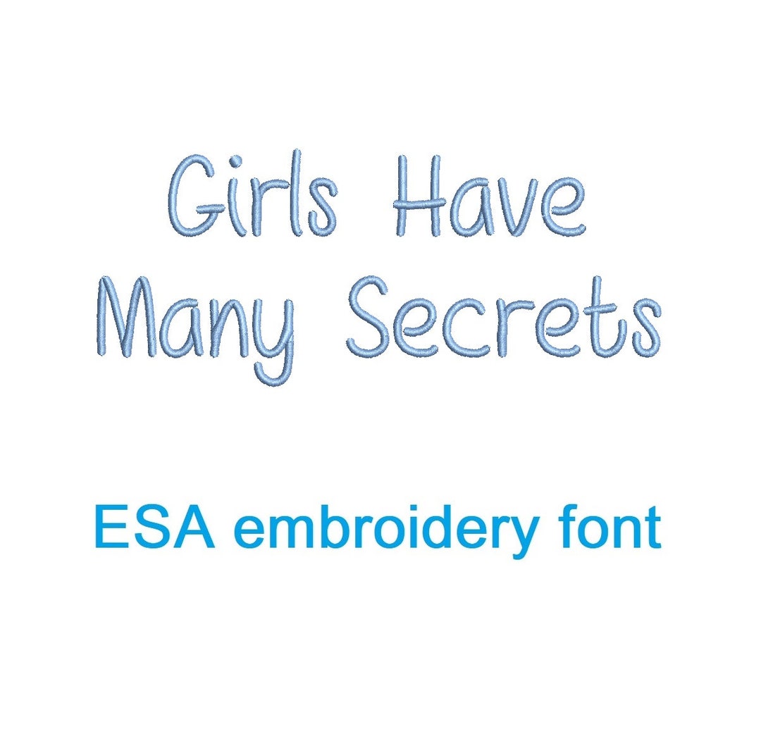 Girls Have Many Secrets ESA Embroidery Font With Commercial License ...