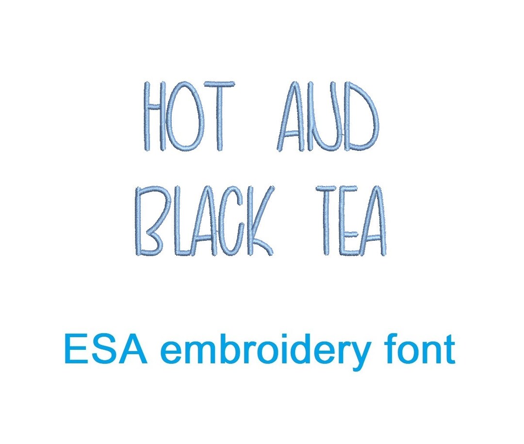 Hot and Black Tea ESA Embroidery Font With Commercial License (MHA) - Etsy