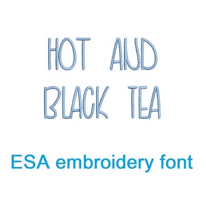 Hot and Black Tea ESA Embroidery Font With Commercial License (MHA) - Etsy