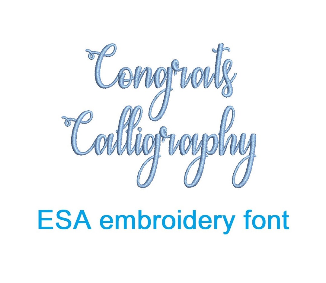 Congrats Calligraphy ESA Embroidery Font With Commercial License (MHA ...