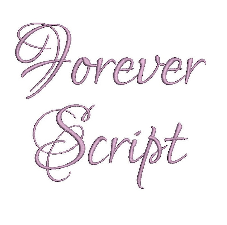 Forever Script Embroidery Font Bx (compatible With 17 Machine File ...