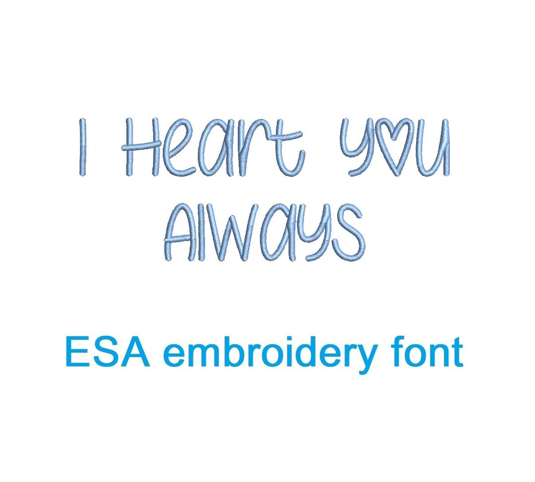 I Heart You Always ESA Embroidery Font With Commercial License (MHA) - Etsy