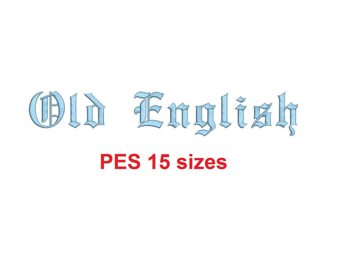 Old English Embroidery Font PES Format 15 Sizes Instant Download - Etsy