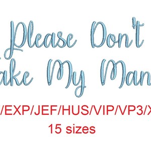 Please Don't Take My Man Script Font Dst/exp/jef/hus/vip/vp3/xxx 15 ...