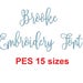 Brooke Script Embroidery Font PES Format 15 Sizes 0.25 1/4 | Etsy