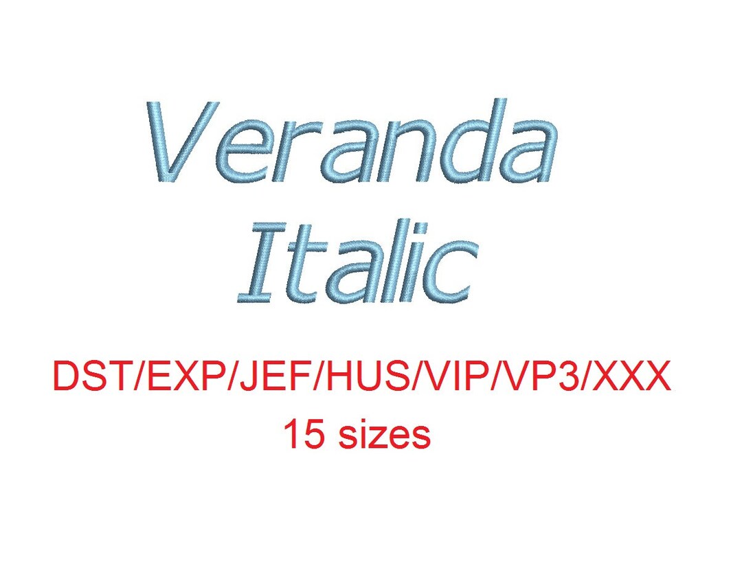 Veranda Italic Embroidery Font Dst/exp/jef/hus/vip/vp3/xxx 15 Sizes ...
