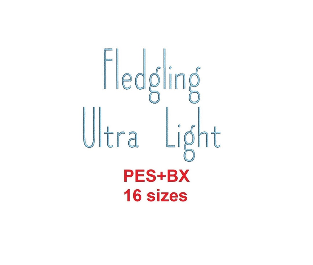 Fledgling Ultra Light™ Block Embroidery Font Formats PES+BX 16 Sizes ...