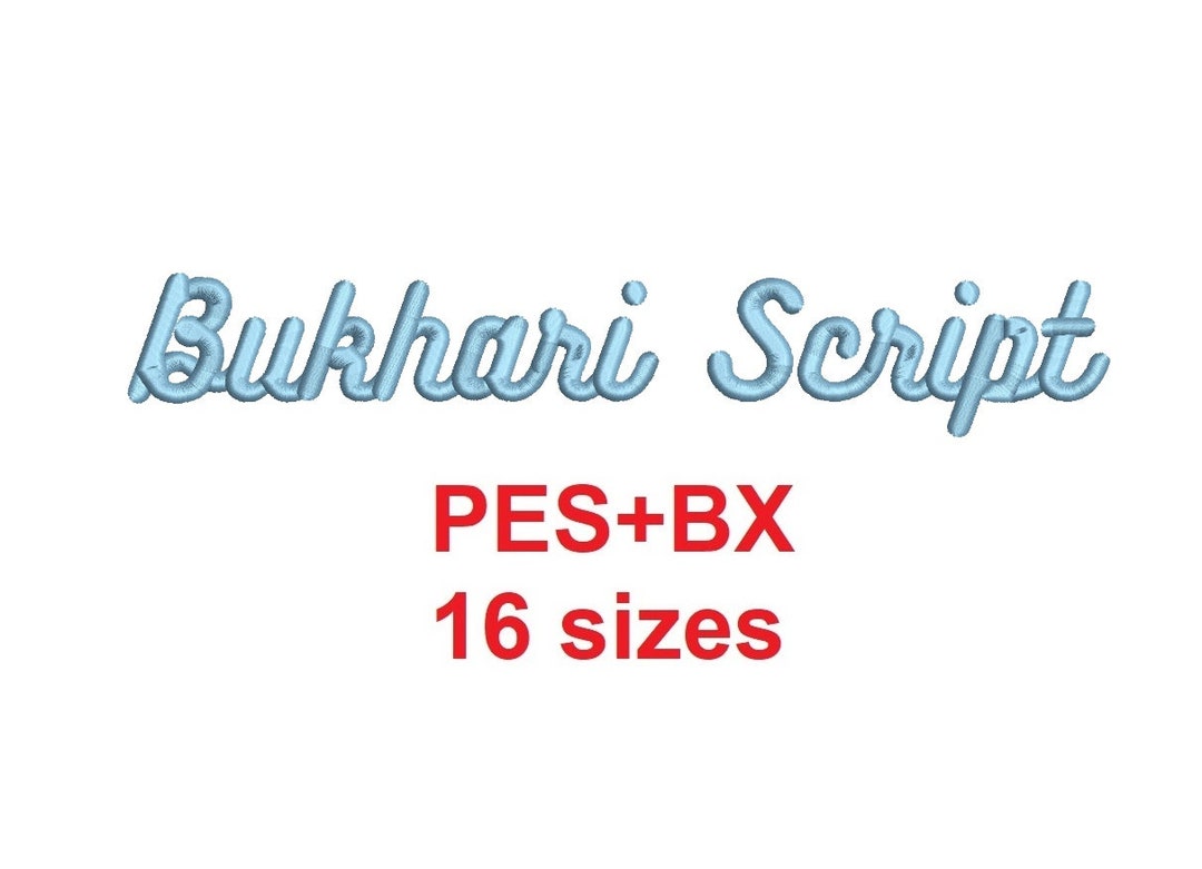 Bukhari Script Embroidery Font Formats PES+BX 16 Sizes French and ...