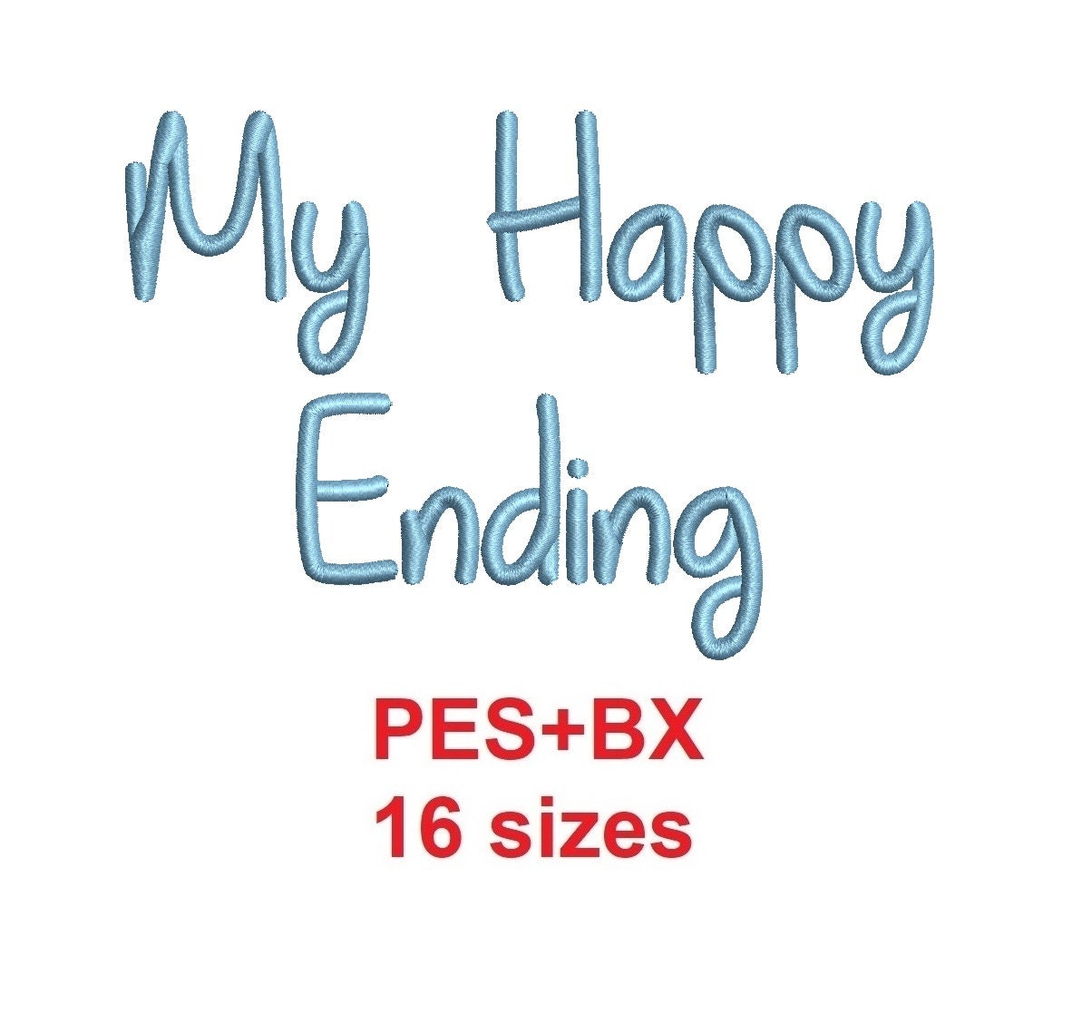 My Happy Ending Script Embroidery Font Formats PES+BX 16 Sizes French ...