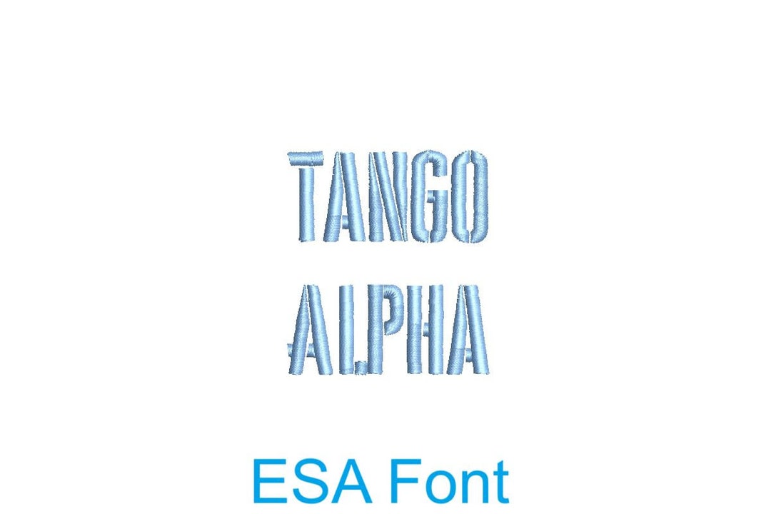 Tango Alpha ESA Embroidery Font - Etsy