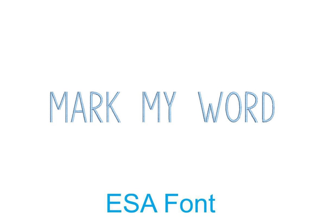 Mark My Word ESA Embroidery Font - Etsy
