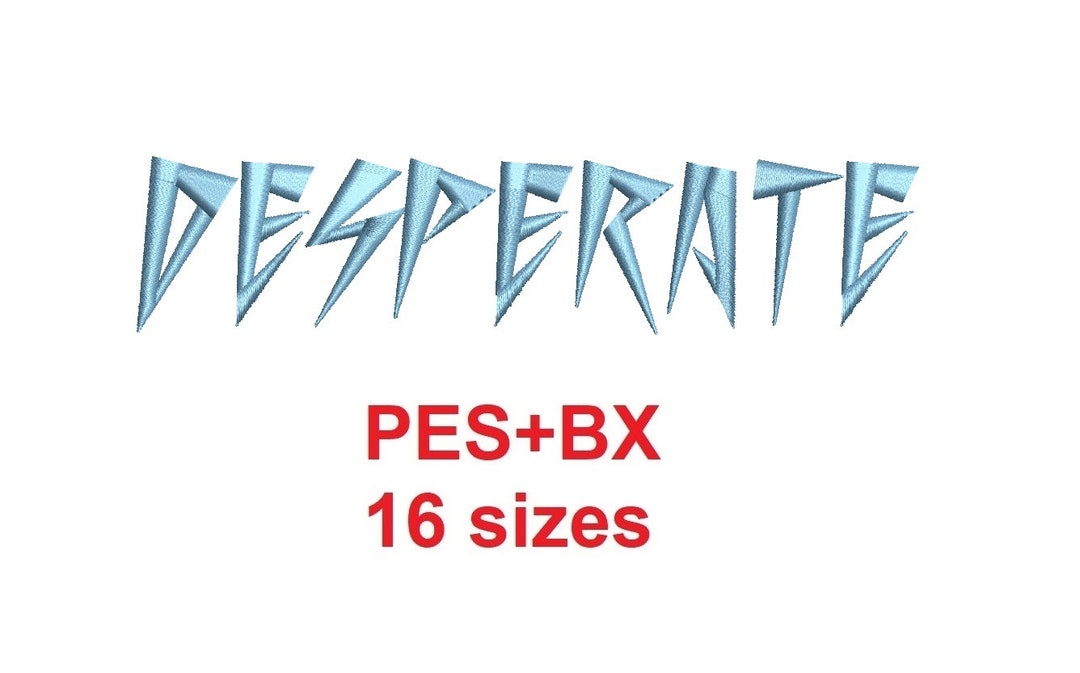 Desperate™ Fancy Embroidery Font Formats PES+BX 16 Sizes French and ...