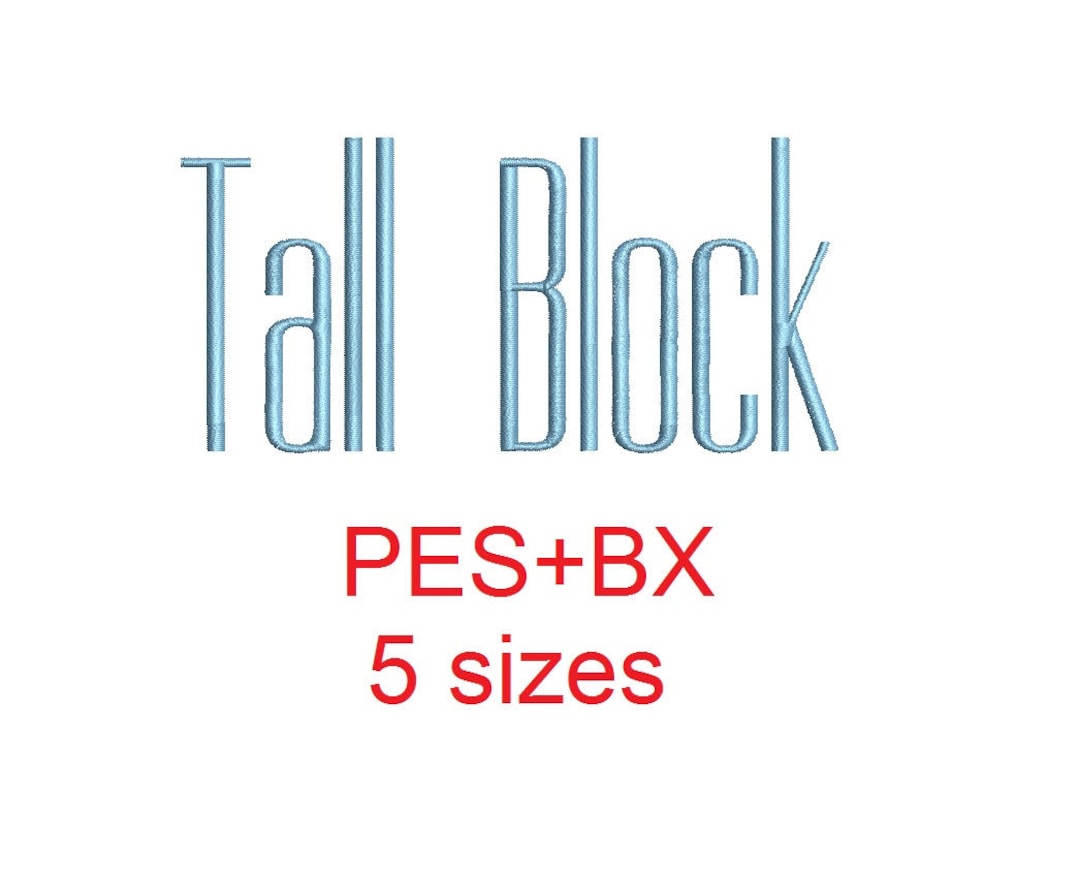 Tall Block Embroidery Font Formats Bx (which Converts to 17 Machine ...