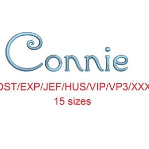 Connie Embroidery Font Dst/exp/jef/hus/vip/vp3/xxx 15 Sizes Small to ...