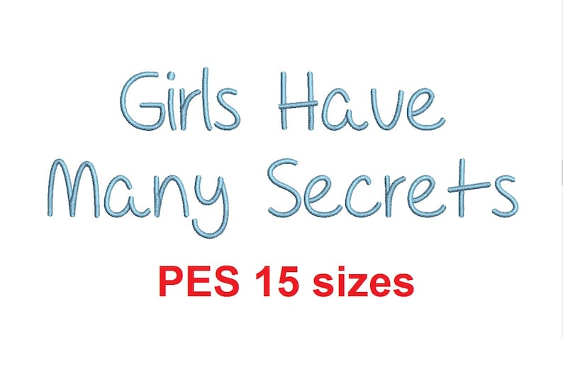 Girls Have Many Secrets Embroidery Font PES Format 15 Sizes - Etsy