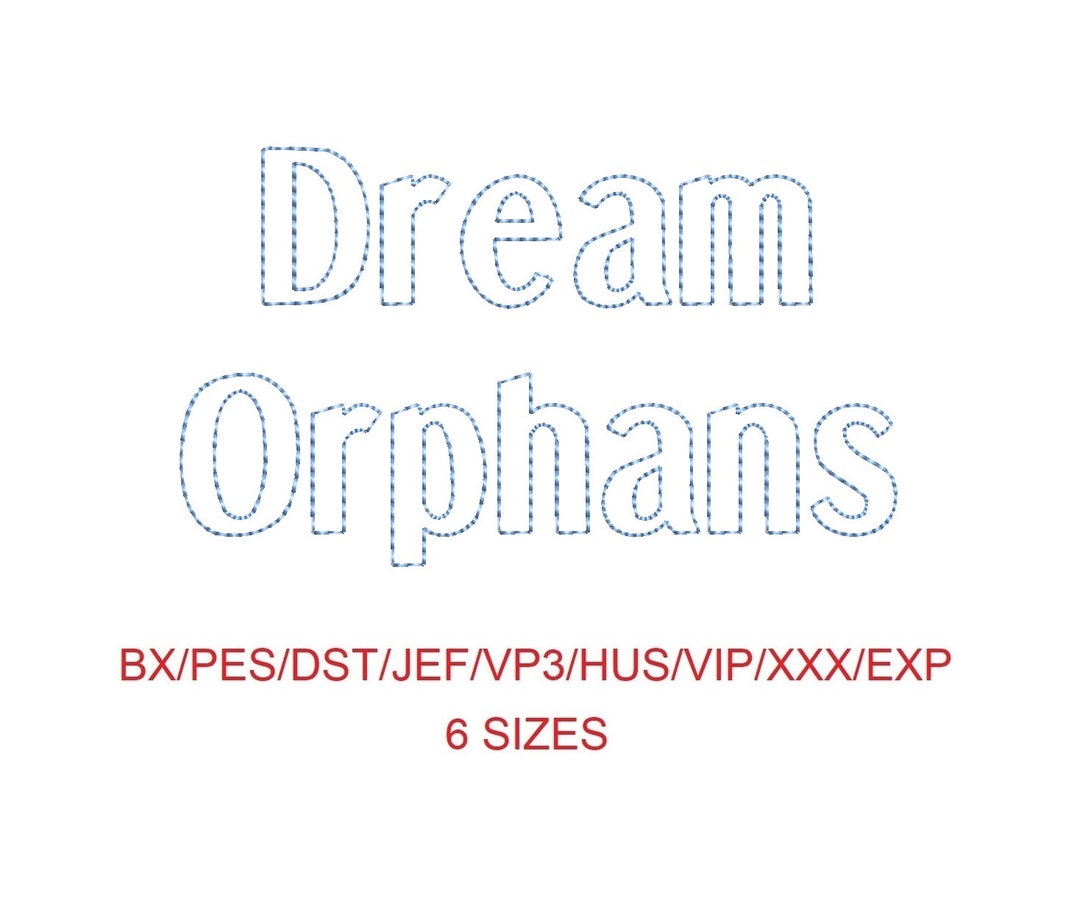 Dream Orphans Bean Stitch Outline Machine Embroidery Font 6 Sizes - Etsy