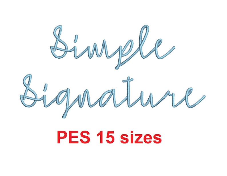 Simple Signature Embroidery Font PES Format 15 Sizes 0.25 - Etsy