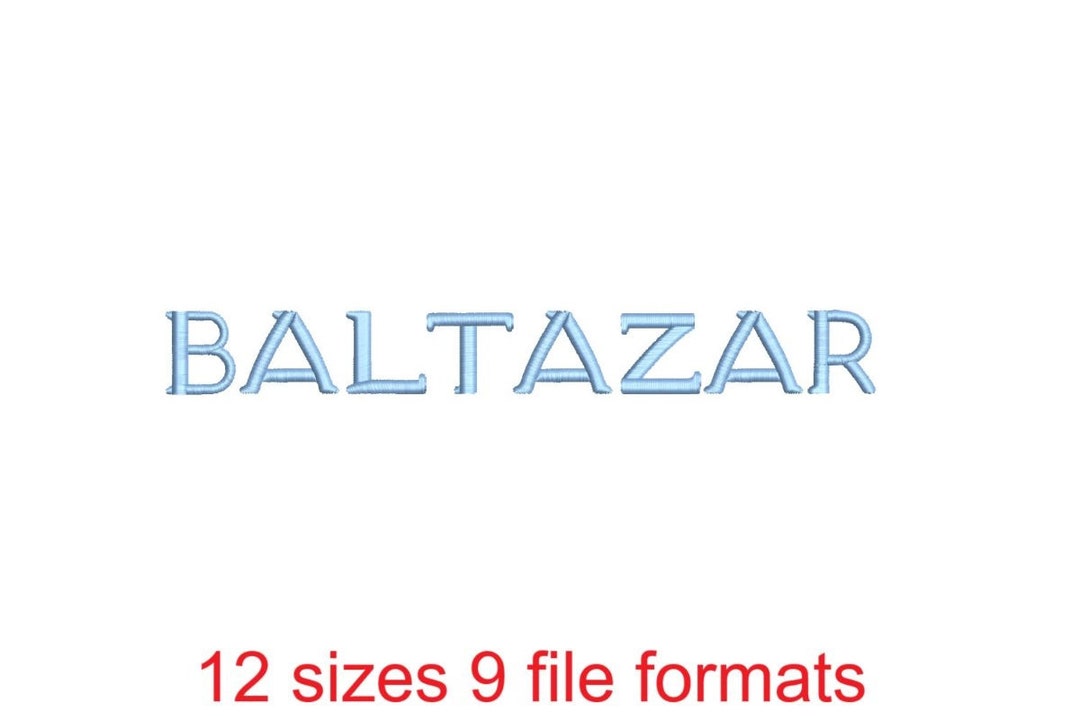 Baltazar Embroidery Font - 12 Sizes and 9 File Formats - Etsy
