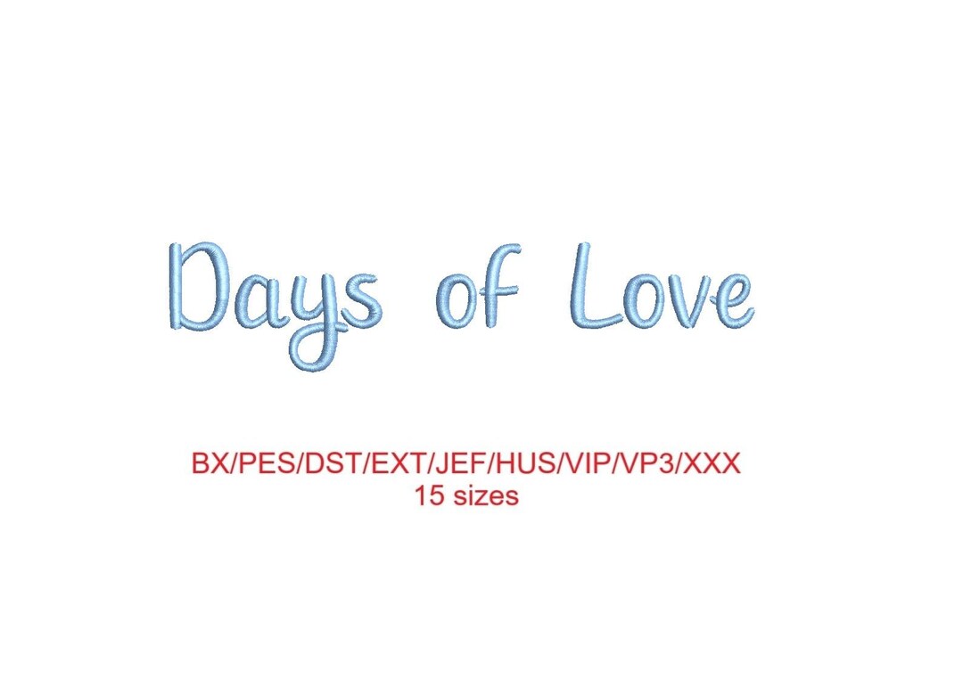Days of Love Embroidery Font With Commercial License (MHA) - Etsy
