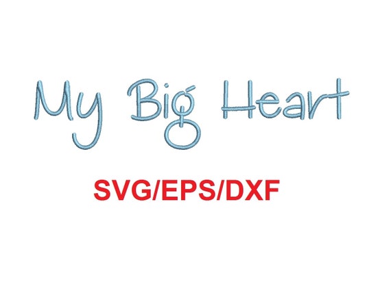 My Big Heart Script Font Svg/eps/dxf Alphabet Cutting Files - Etsy