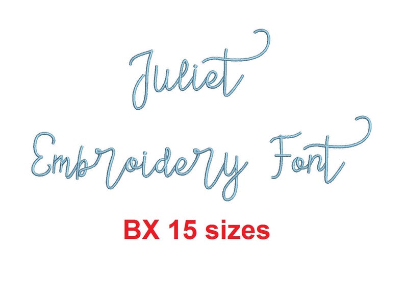 Juliet Script Embroidery BX Font Sizes 0.25 (1/4), 0.50 (1/2), 1, 1.5 ...