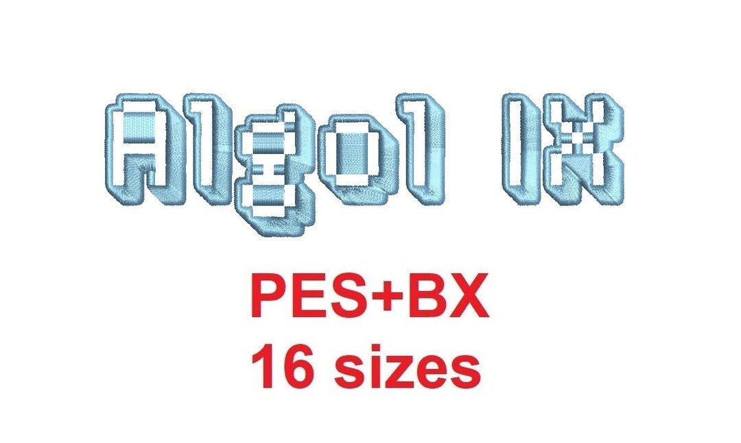 Algol IX™ Block Shaded Embroidery Font Formats Pes+bx 16 Sizes French ...