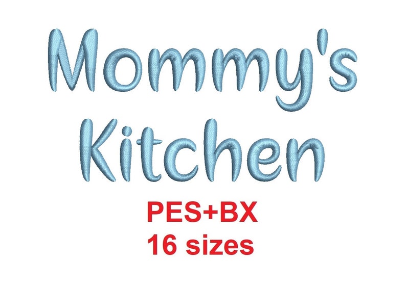 Mommy's Kitchen Script Embroidery Font Formats PESBX 16 - Etsy