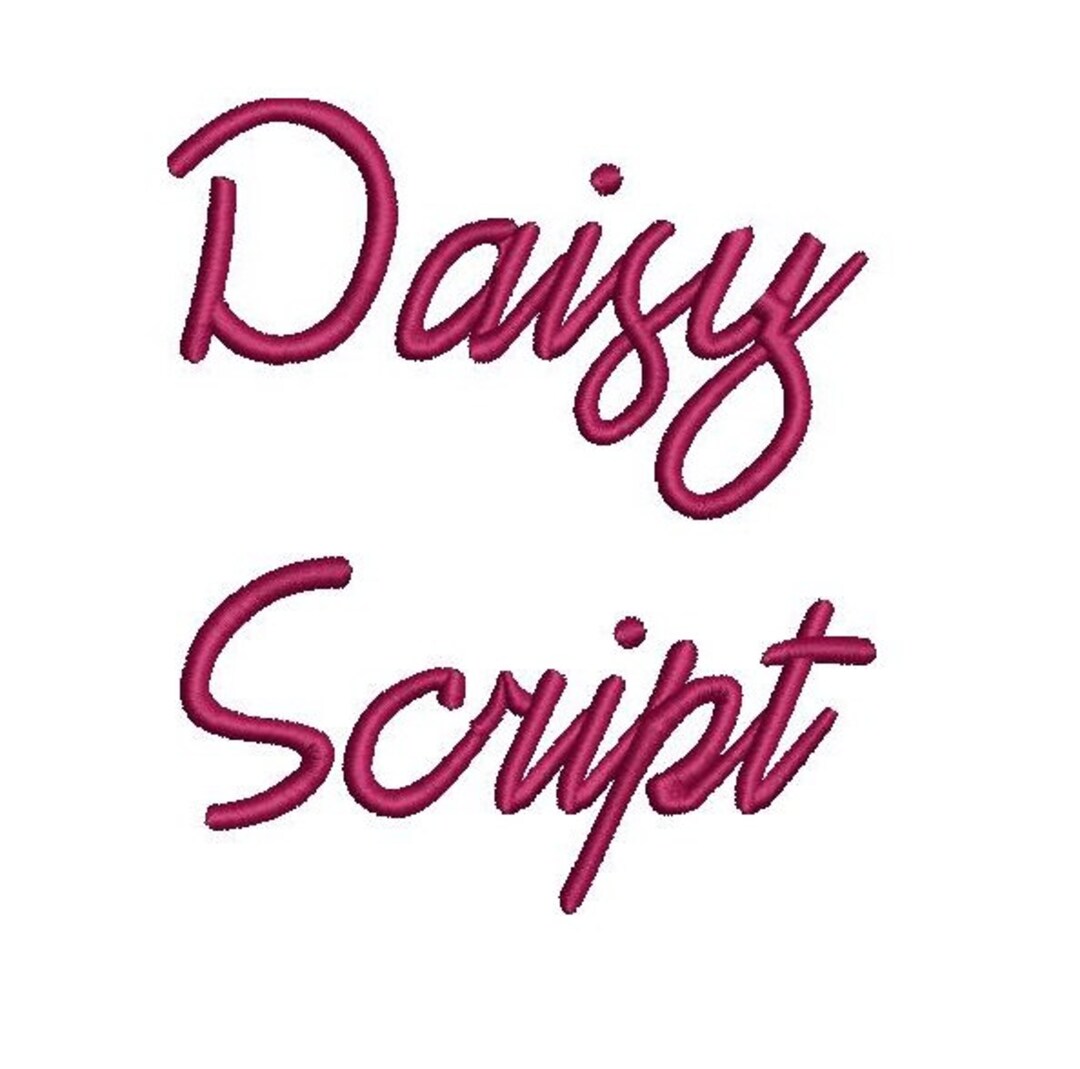 Daisy Script Embroidery Font Formats Dst, Exp, Pes, Jef and Xxx, Sizes ...