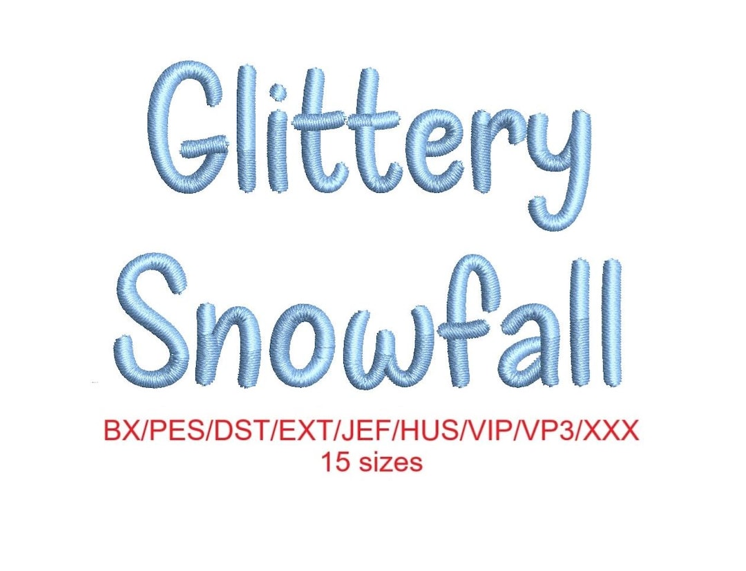 Glittery Snowfall Embroidery Font With Commercial License (MHA) - Etsy