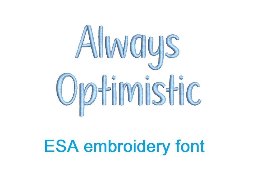 Always Optimistic ESA Embroidery Font With Commercial License (MHA) - Etsy