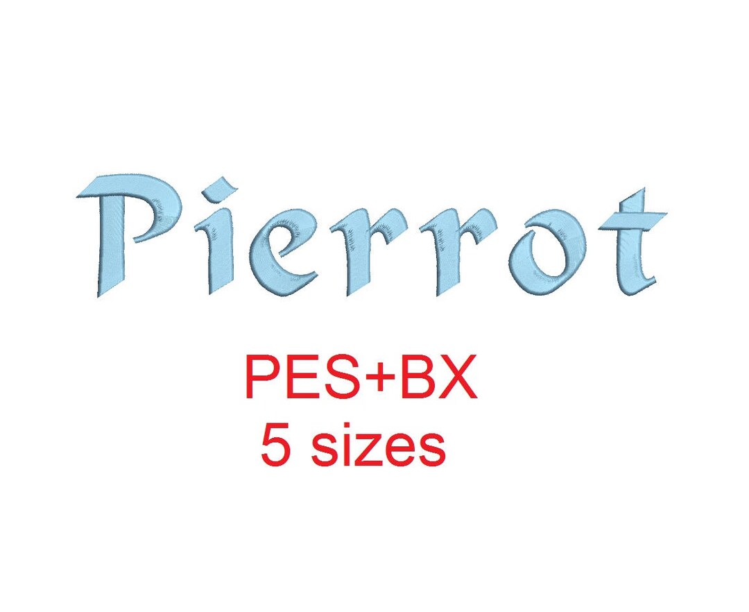 Pierrot Embroidery Font Formats Bx (which Converts to 17 Machine ...