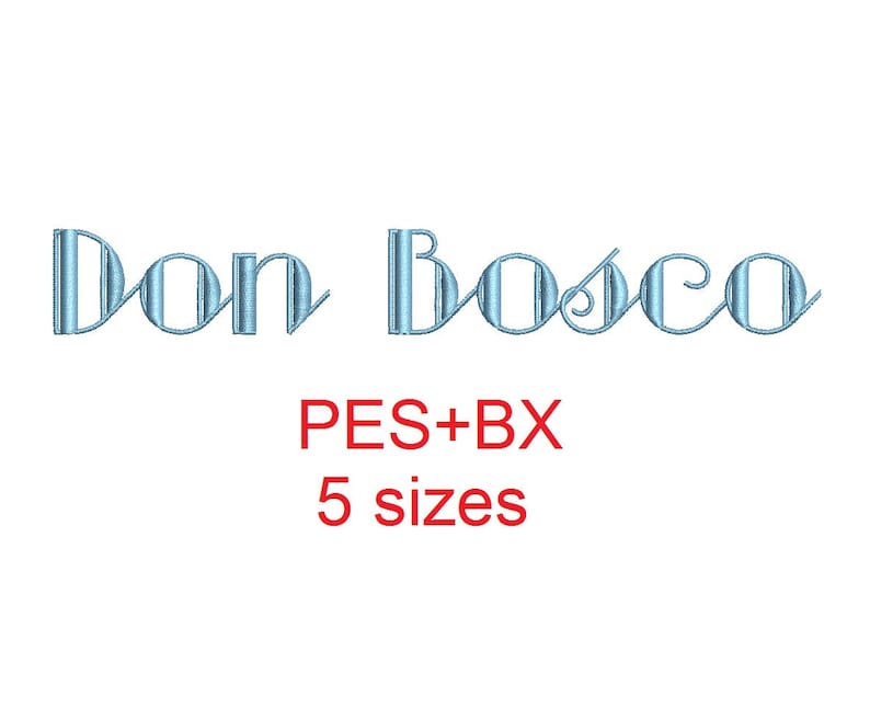 Don Bosco Embroidery Font Formats Bx which Converts to 17 - Etsy