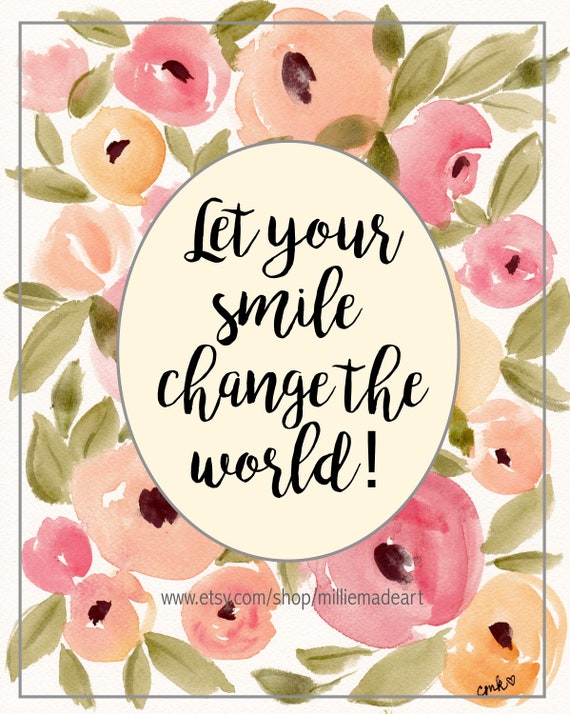 Let Your Smile Change the World 8x10 Digital Art Watercolor Floral ...