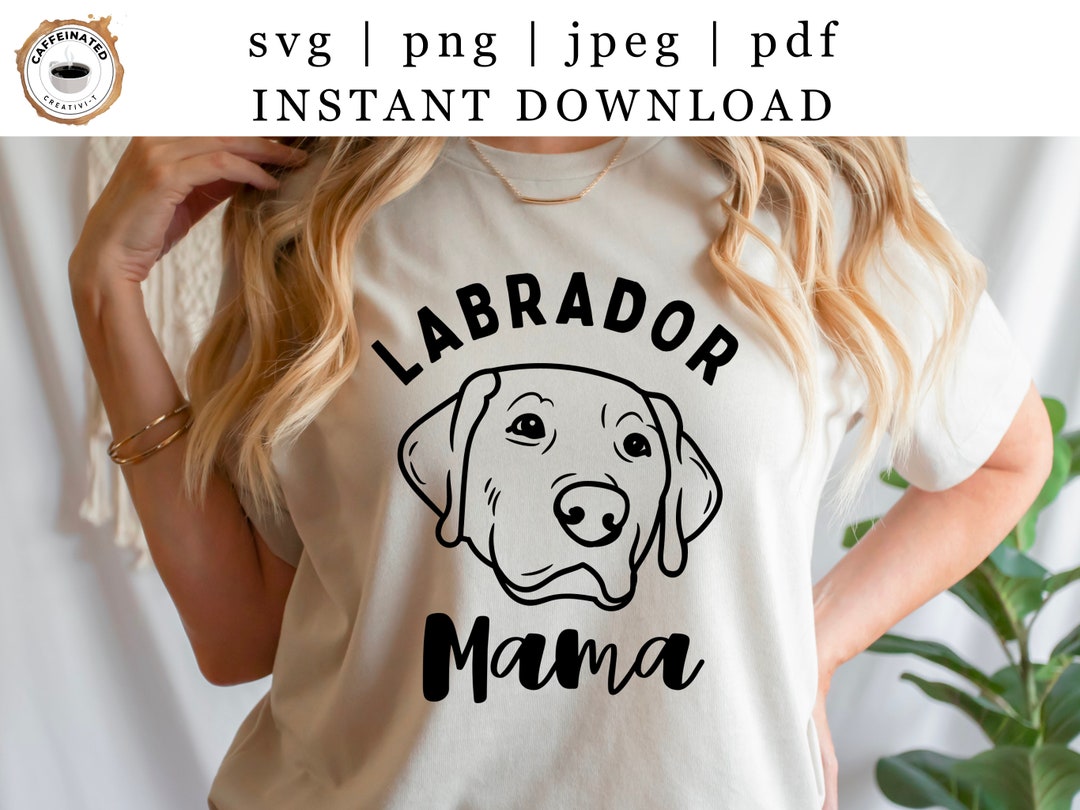 Labrador Mama SVG PNG, Dog Lover, Lab Mom Svg, Dog Mom, Trendy Shirt ...