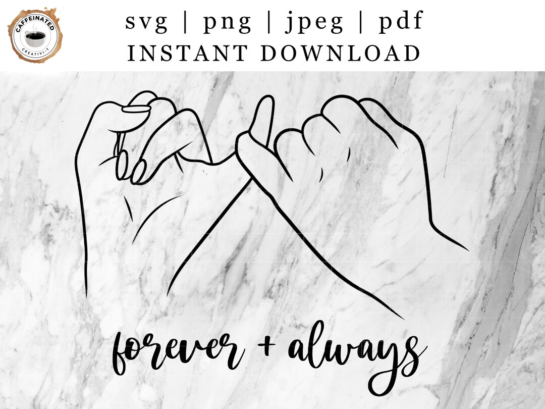 Forever and Always Pinky Promise Svg, Couple in Love Svg, Best Friend Promise Svg, Pinky Promise ...
