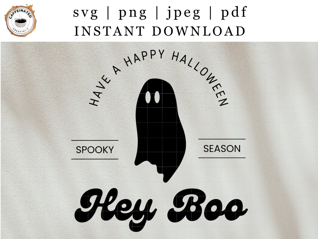 Hey Boo Ghost SVG PNG PDF, Funny Halloween Svg, Hey Boo Svg, Halloween ...