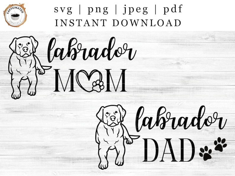 Labrador Mom Svg & Labrador Dad Svg Files for Cricut, Labrador Tshirt ...