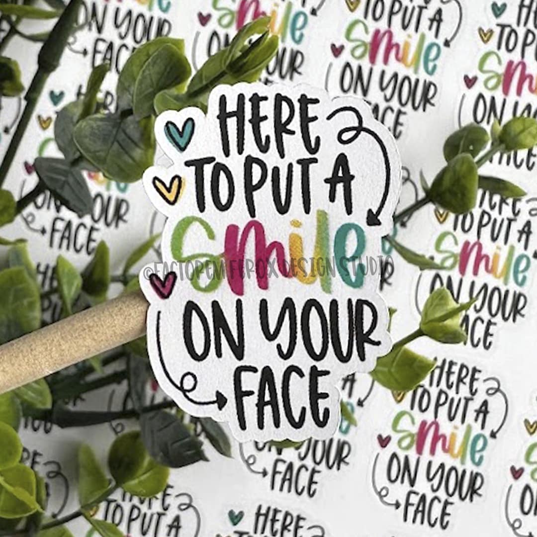 Here to Put a Smile on Your Face Sticker©, Thank You Sticker, Small ...