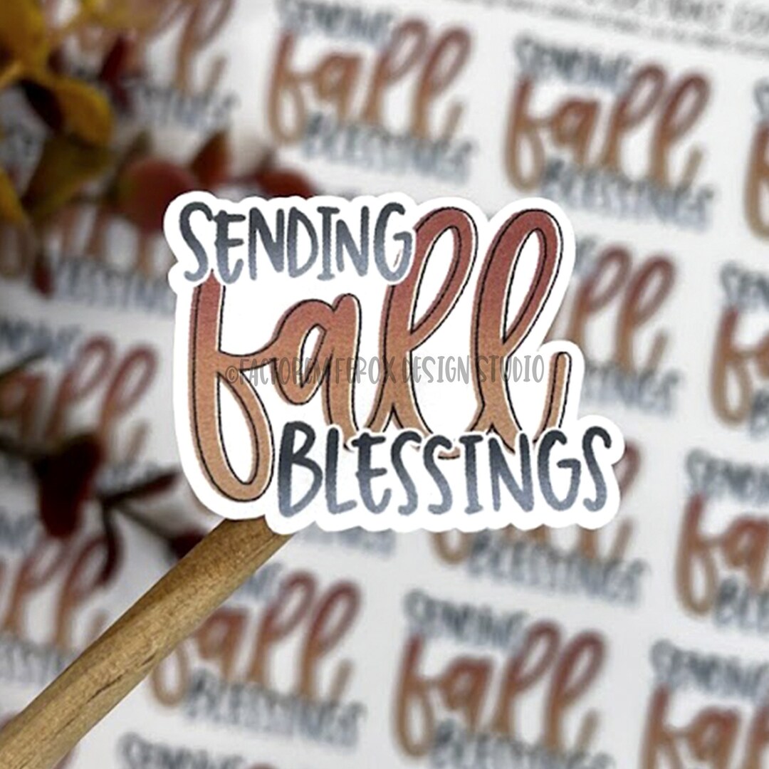 Sending Fall Blessings Sticker©, Fall Sticker, Autumn Blessings, Autumn ...