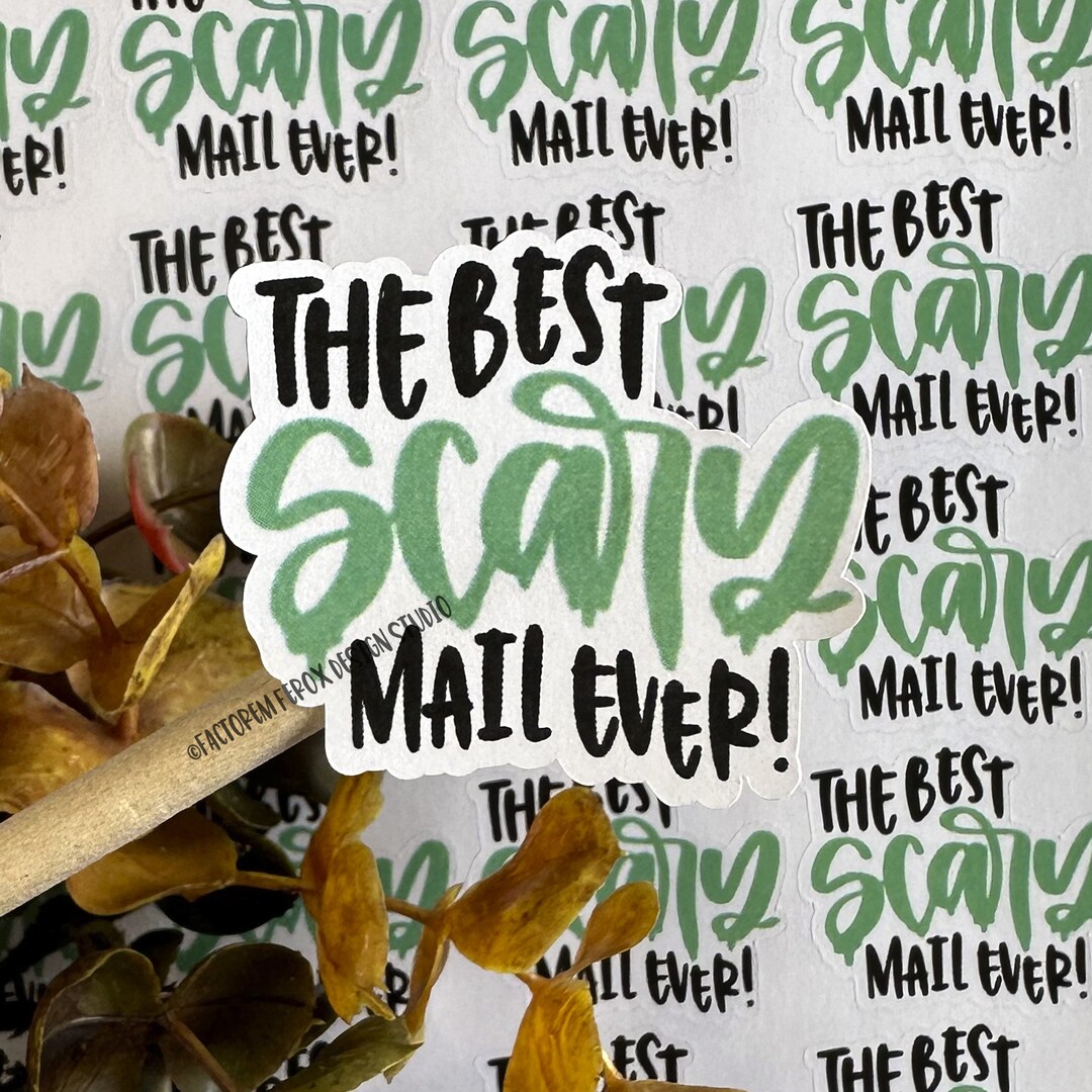 Best Scary Mail Ever Sticker©, Halloween Sticker, Spooky Sticker, Small ...