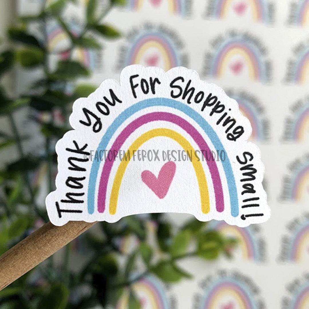 Thank You for Shopping Small Rainbow Sticker©, Etsy Sticker, Small Shop ...