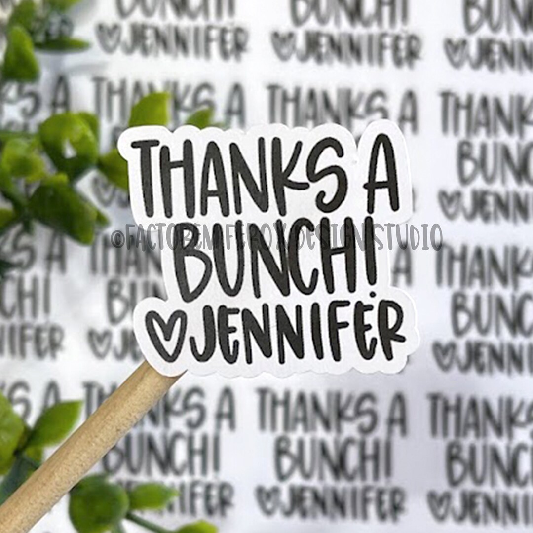 Personalized Thanks a Bunch Sticker©, Thank You Sticker, Small Shop ...
