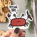 Funny Crab Vinyl Sticker © Tumbler Decal Tumbler Sticker - Etsy