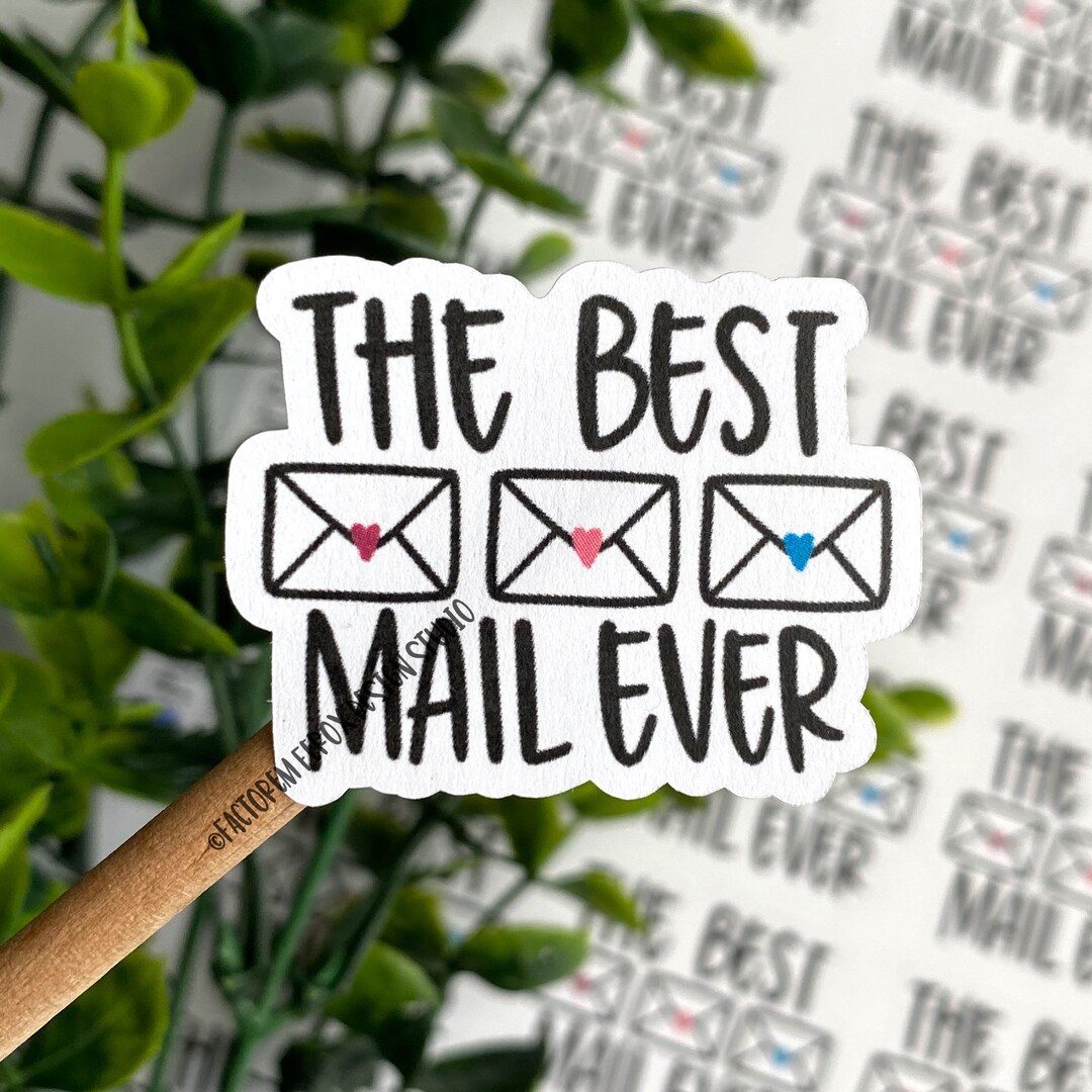 The Best Mail Ever Envelopes Sticker©, Mail Day, Etsy Stickers ...