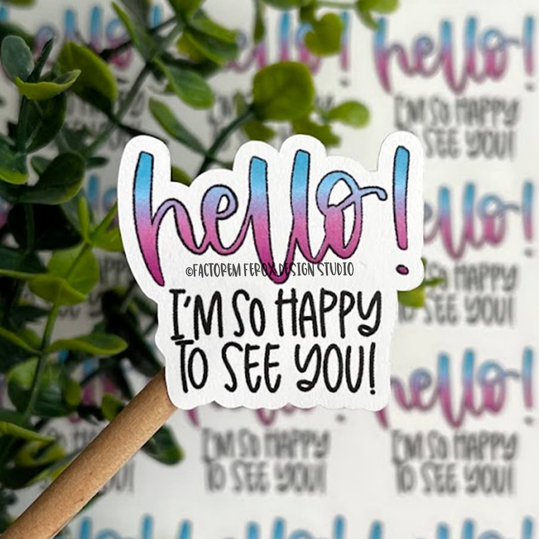 Hello I Am so Happy to See You © Sticker Thank You Snail - Etsy