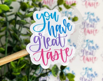 You Have Great Taste Cards - Etsy