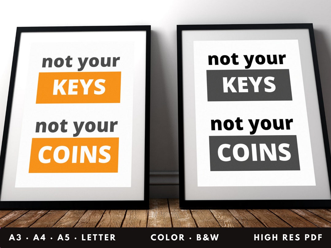 Bitcoin Wall Art Printable 'not Your Keys, Not Your Coins' Quote ...