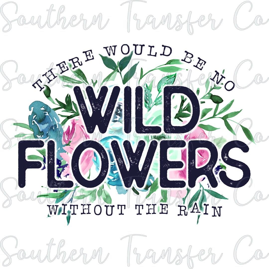 Inspirational Wildflower DTF Transfer, Sublimation Transfer, DTF ...